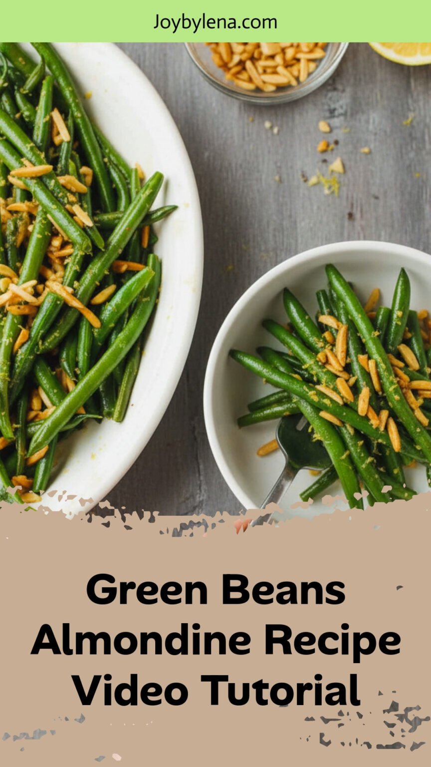Green Beans Almondine Recipe Video Tutorial – Joy By Lena